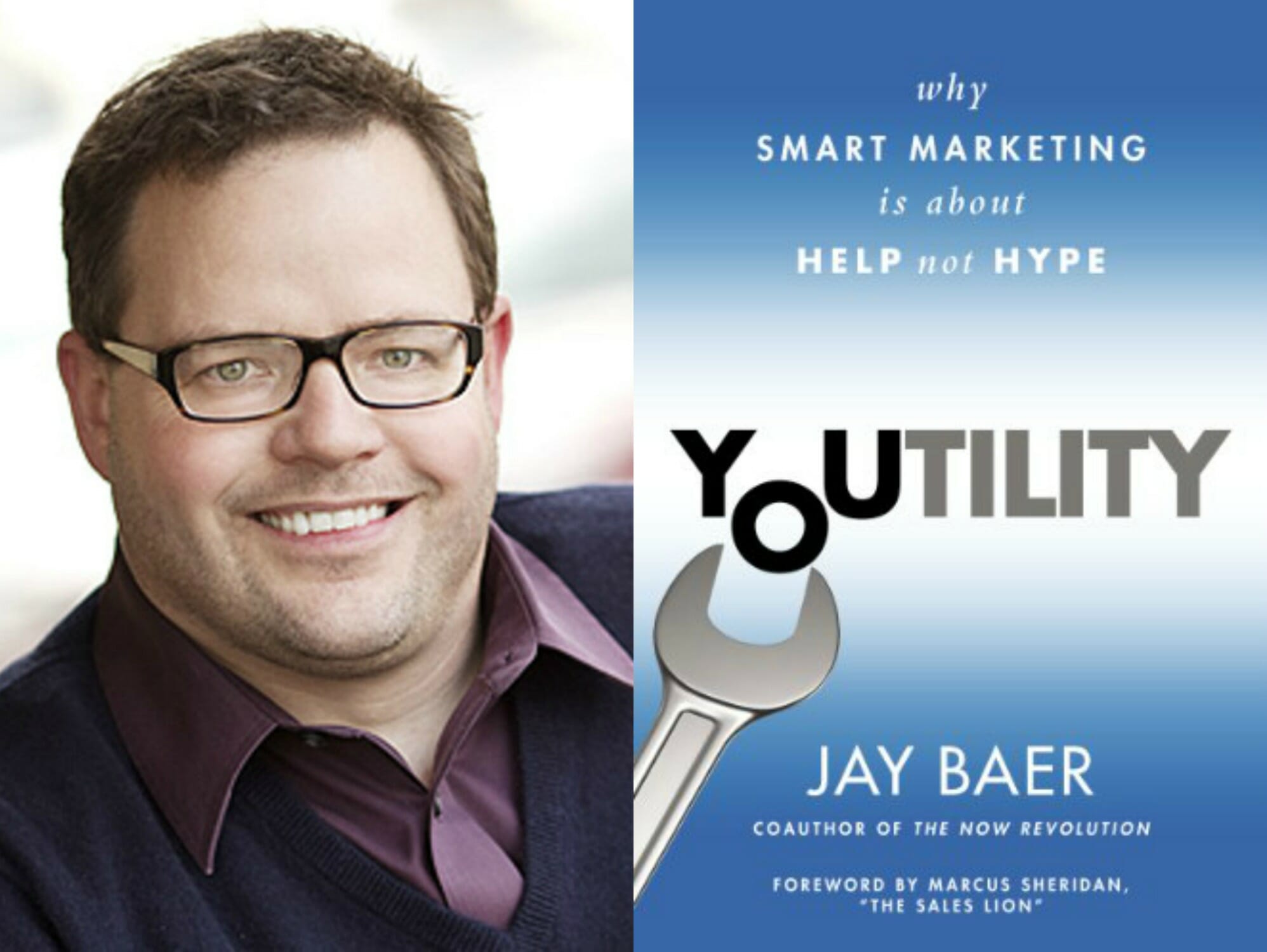 Youtility: Creating Marketing that People Actually Want - Communicate!